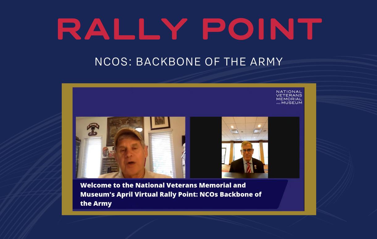 NCOs Backbone of the Army [Rally Point] - National Veterans Memorial ...